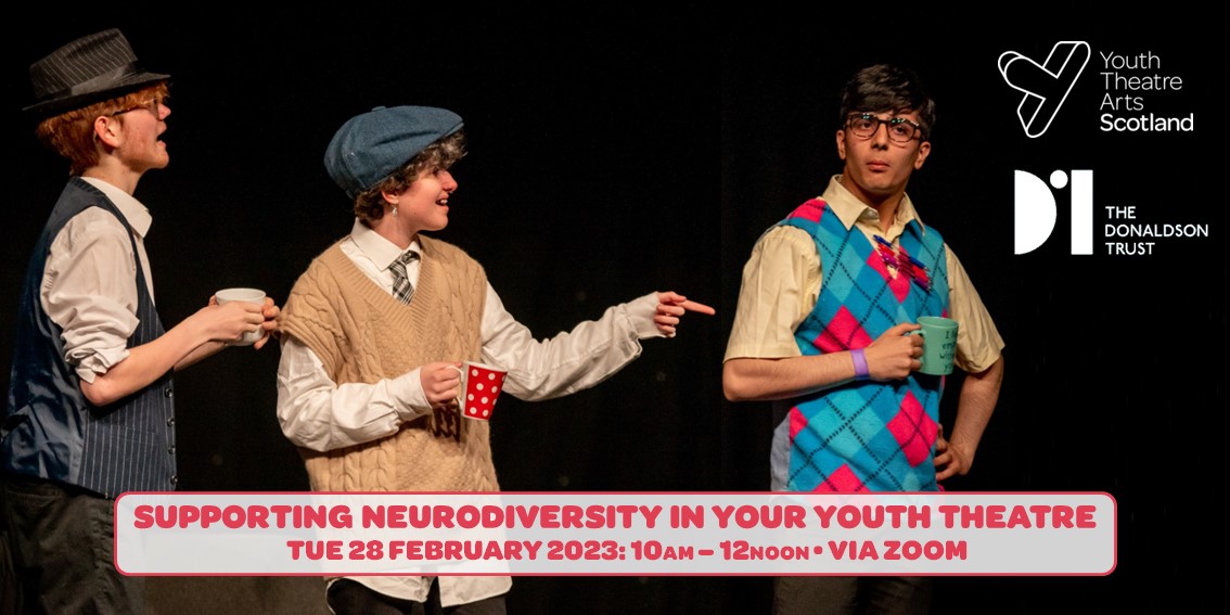 Supporting Neurodiversity in Your Youth Theatre - YTAS
